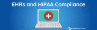 The Gap Between EHRs and HIPAA Compliance | EHR HIPAA