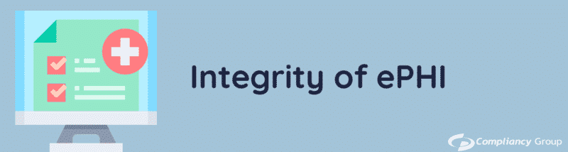 HIPAA Security Rule Tips: How to Ensure Integrity of ePHI