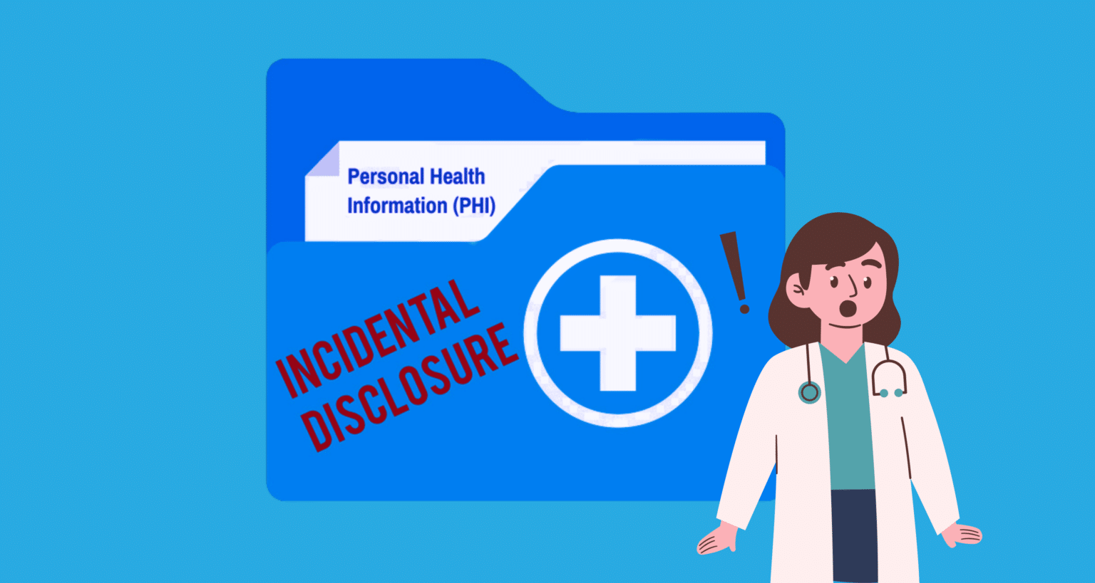 Accidental Disclosure of PHI & HIPAA Violation | Compliancy Group