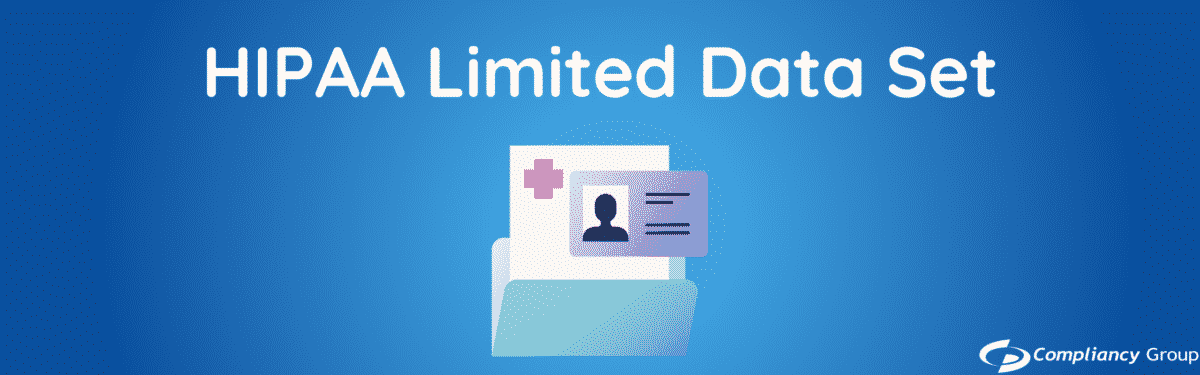 What Is A Hipaa Limited Data Set Compliancy Group