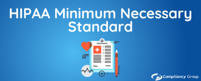 HIPAA Minimum Necessary Standard | Applies to Personal Health Info