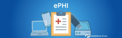 HIPAA Electronic Protected Health Information (ePHI)