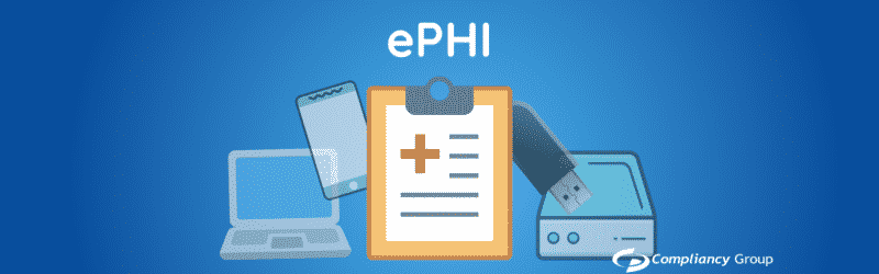 HIPAA Electronic Protected Health Information (ePHI)