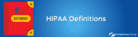 HIPAA Definitions - Compliancy Group