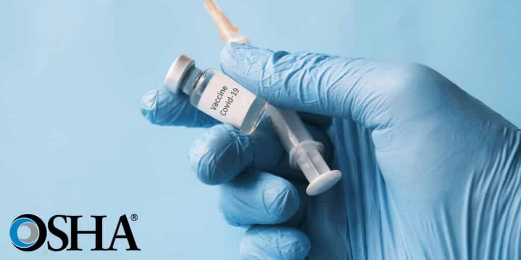 OSHA Emergency Temporary Standard (ETS) Requirements