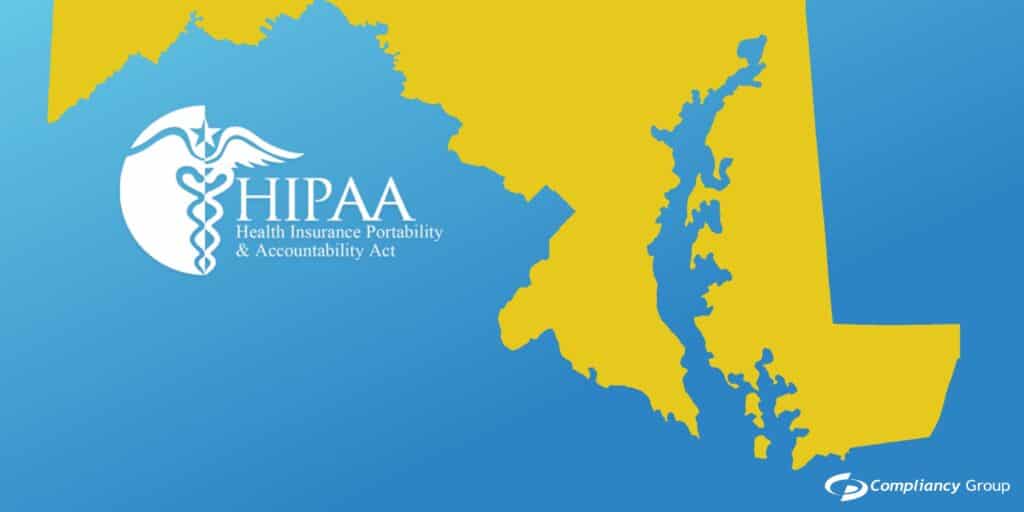 How to Comply with Maryland HIPAA Laws - Compliancy Group