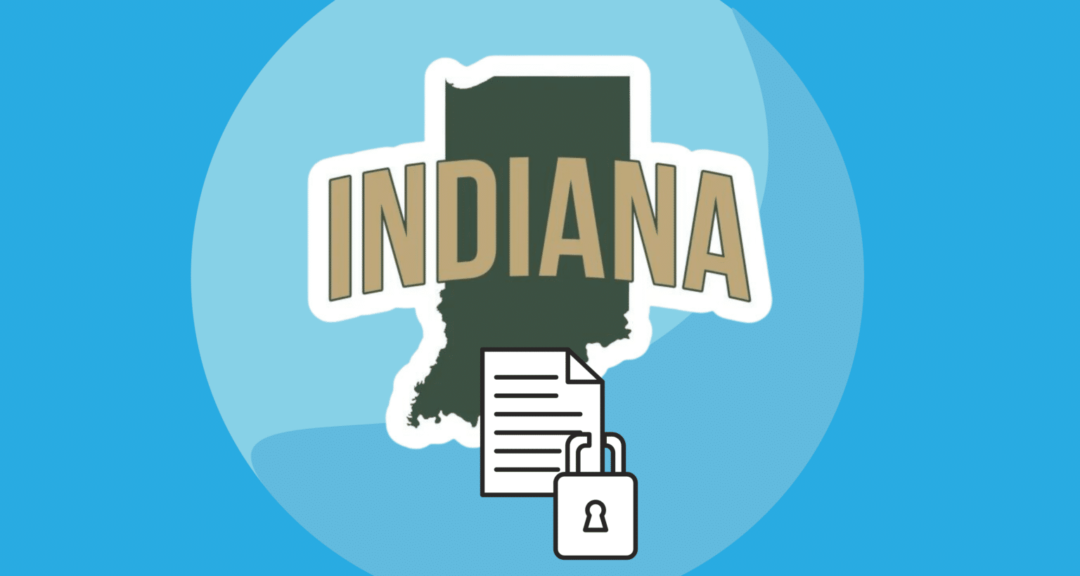 Indiana Privacy Laws: The Indiana Consumer Data Protection Act